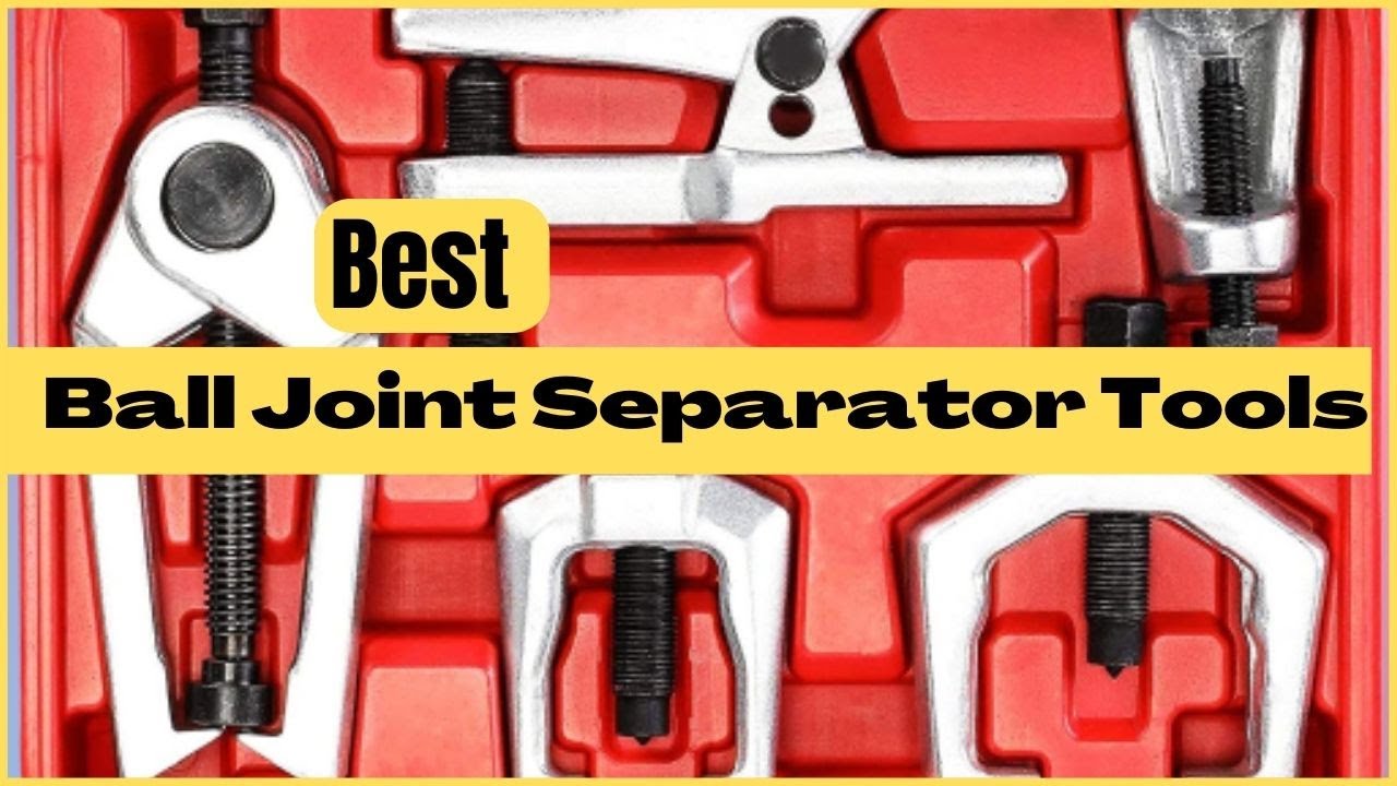 Best Ball Joint Separator Tool
