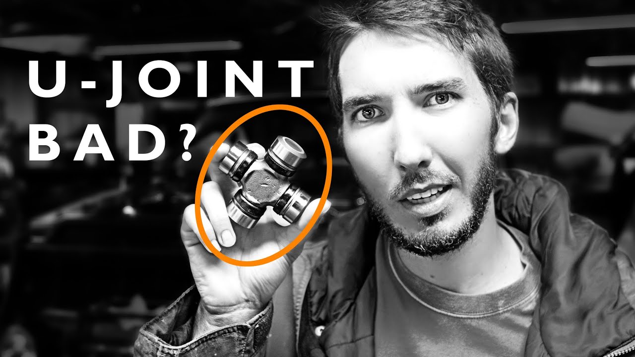 How To Tell If A U Joint Is Bad
