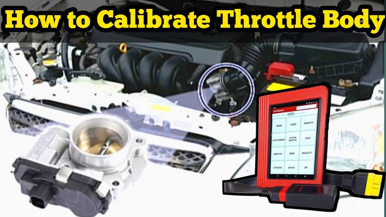 How To Calibrate A Throttle Body