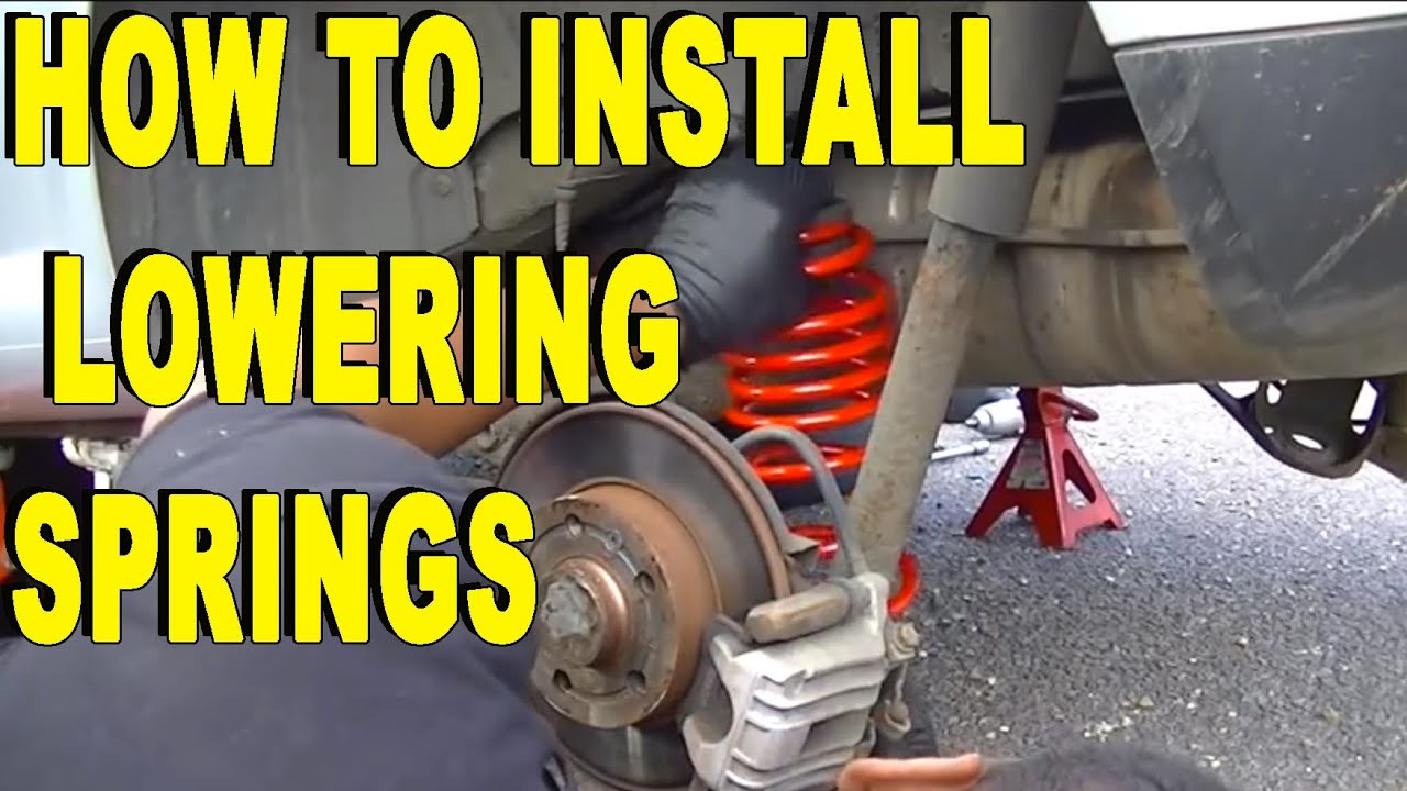 How To Install Lowering Springs