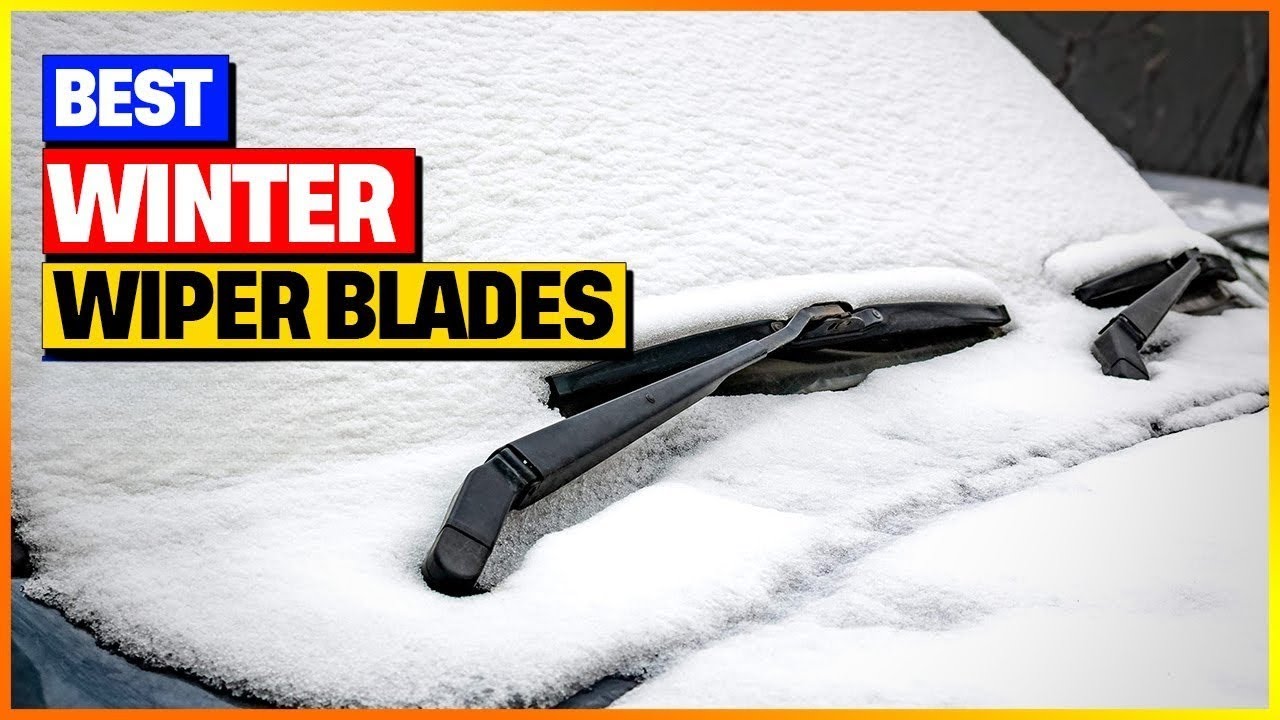 Best Windshield Wipers For Ice And Snow